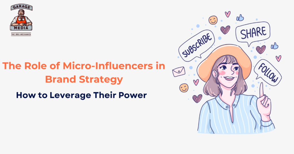 The Role of Micro-Influencers in Brand Strategy 2025